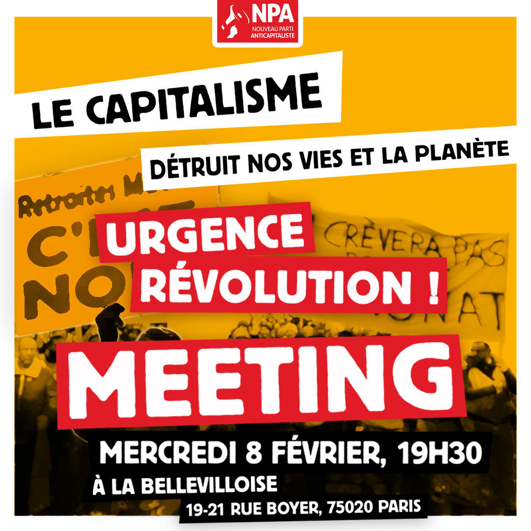 Urgence révolution ! Meeting du NPA le 8 février à Paris - NPA ...
