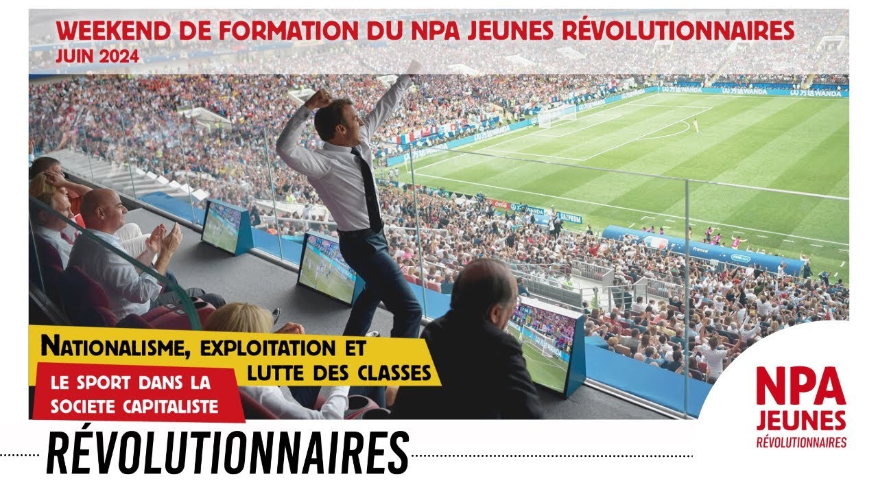 Nationalisme, exploitation et lutte des classes (Week-end de formation ...